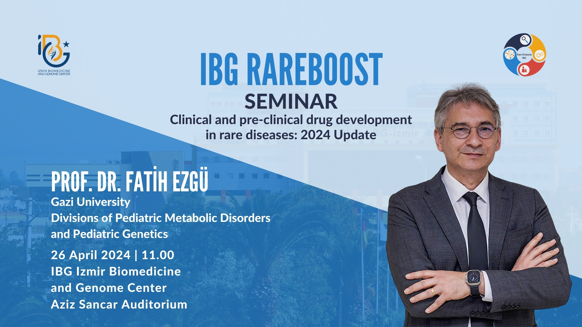 Rareboost Seminar Announcement – Prof. Fatih Ezgü – RareBoost